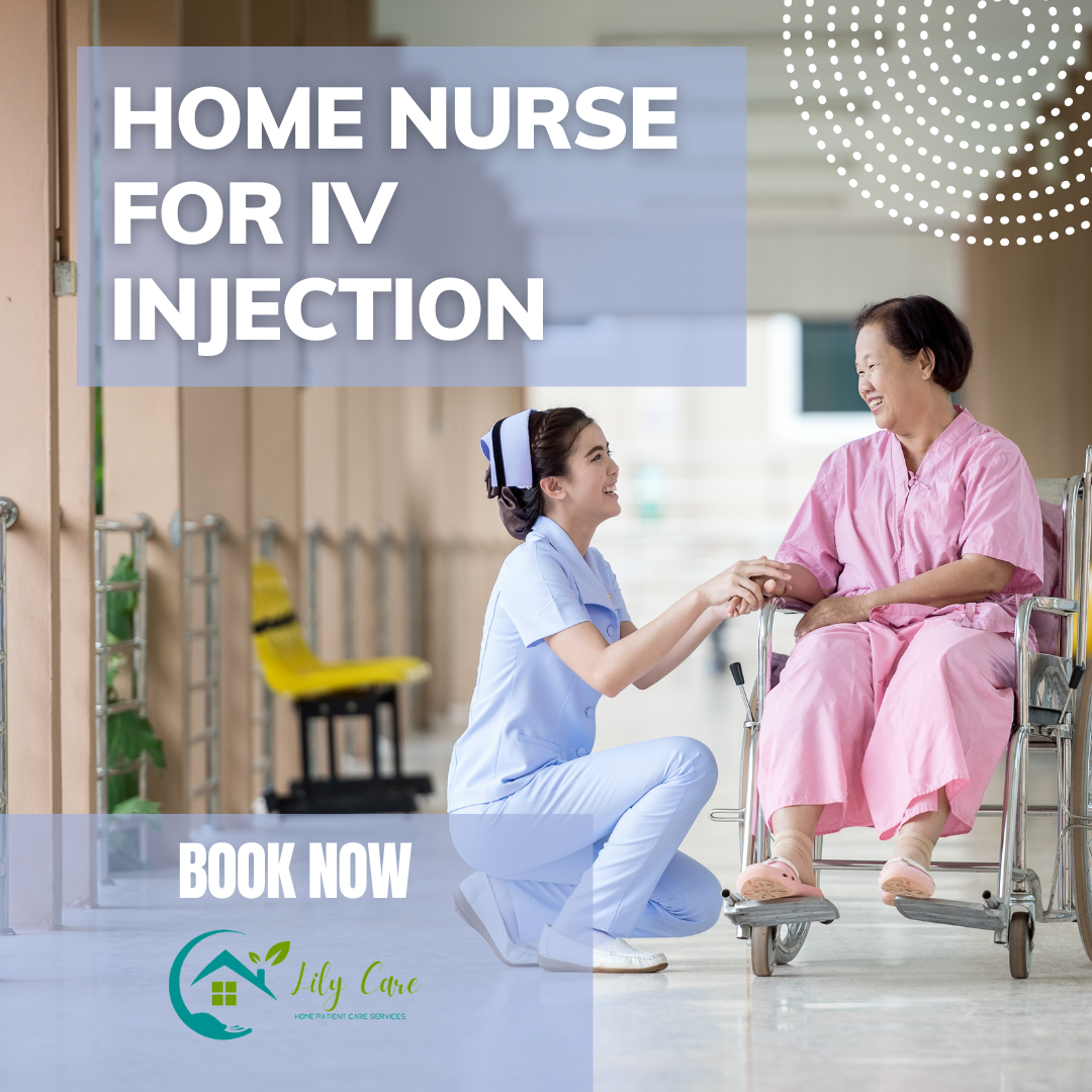 Home Nurse for IV Injections & Dressing Service - Lily Care Pakistan
